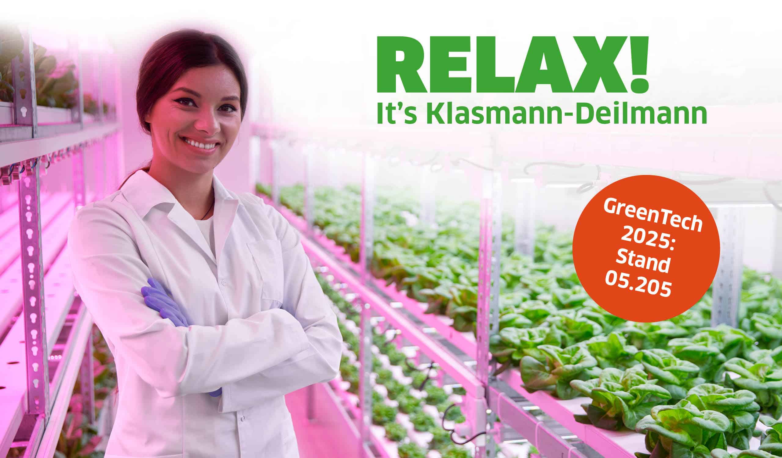 RELAX at Greentech 2025 with Klasmann-Deilmann - Klasmann-Deilmann